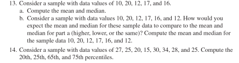 Solved 13. Consider a sample with data values of 10, 20, 12, | Chegg.com