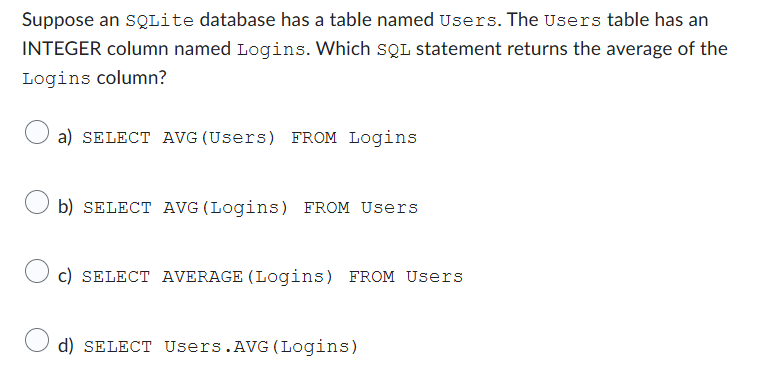 Solved Suppose an SQLite database has a table named Users. | Chegg.com