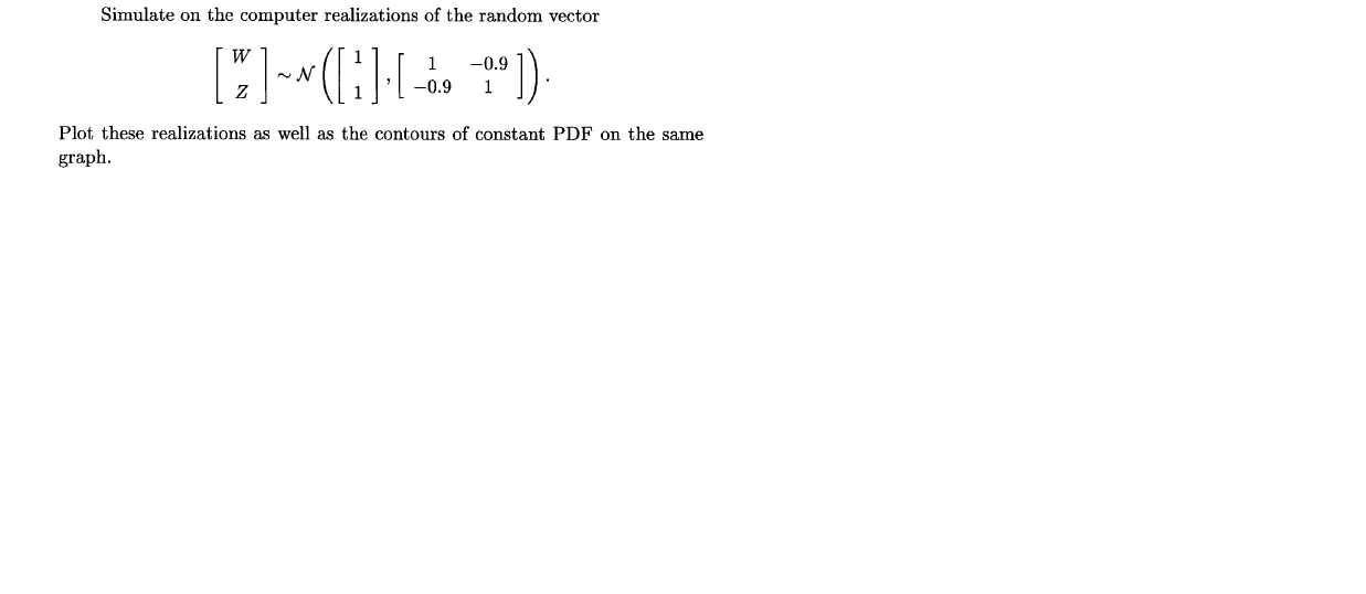 Simulate on the computer realizations of the random | Chegg.com