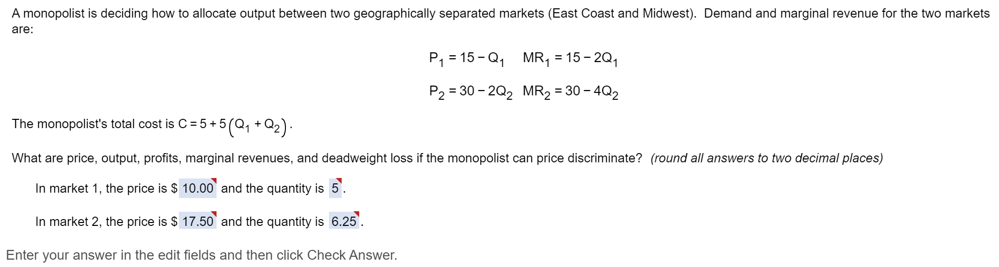 Solved A monopolist is deciding how to allocate output | Chegg.com