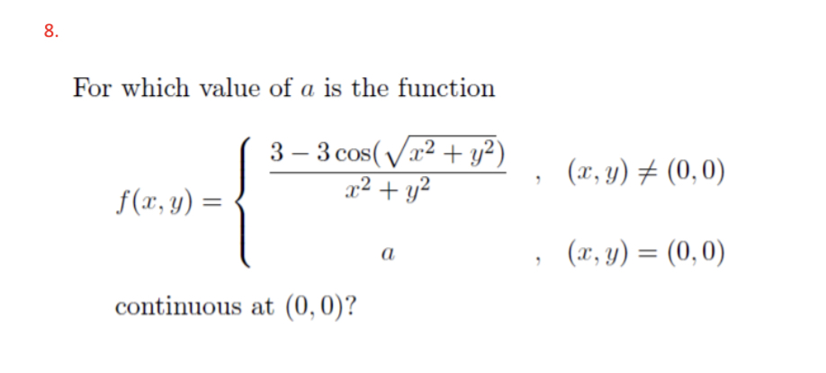 Solved For which value of a is the function | Chegg.com