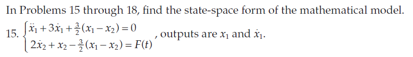 Solved In Problems 15 through 18, find the state-space form | Chegg.com
