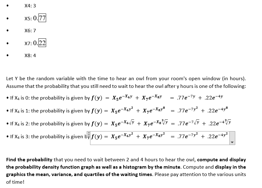 Solved Let Y be the random variable with the time to hear an | Chegg.com