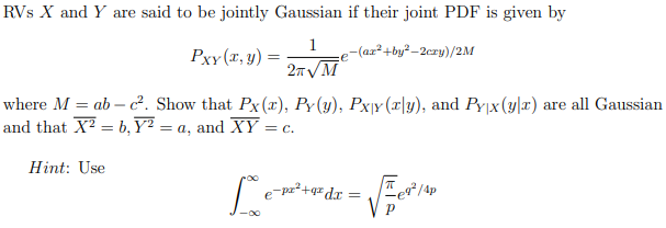 Solved RVs X and Y are said to be jointly Gaussian if their | Chegg.com