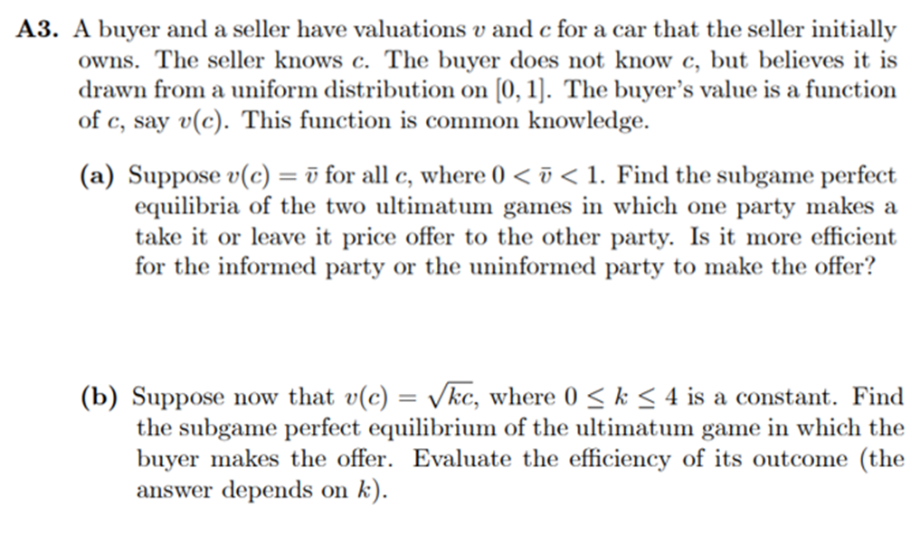 A3. A buyer and a seller have valuations v and c for | Chegg.com