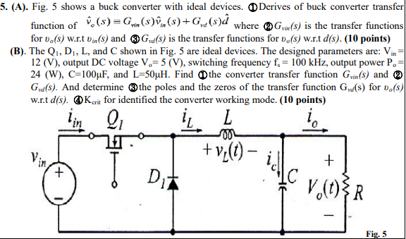 Solved 5. (A). Fig. 5 shows a buck converter with ideal | Chegg.com