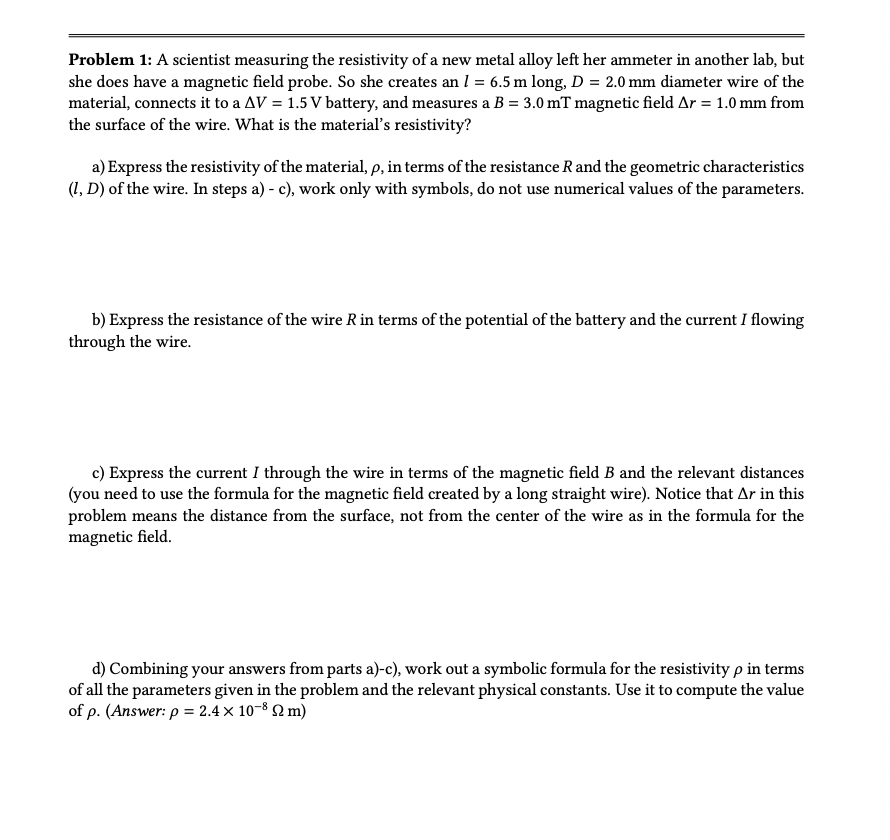 Solved Problem 1: A scientist measuring the resistivity of a | Chegg.com