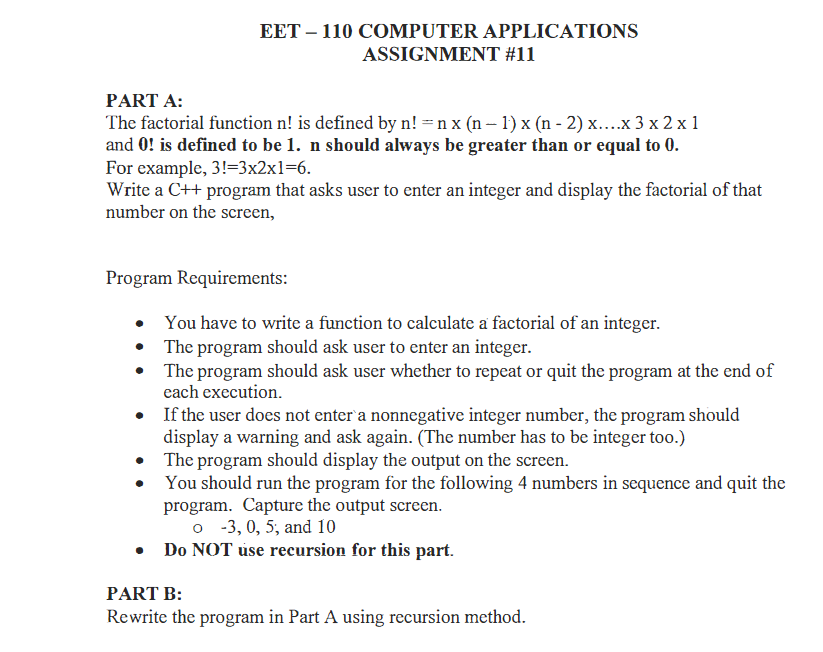Solved ASSIGNMENT #11PART A:The factorial function n ! ﻿is | Chegg.com
