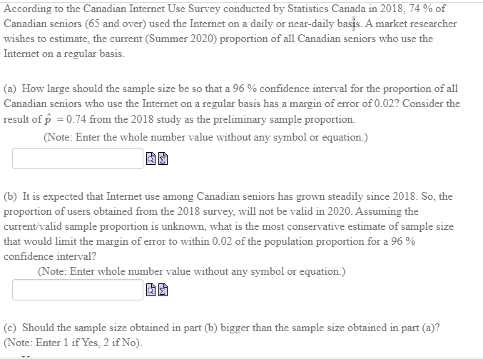 Solved According to the Canadian Internet Use Survey | Chegg.com