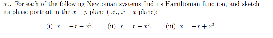 Solved 50. For each of the following Newtonian systems nd | Chegg.com