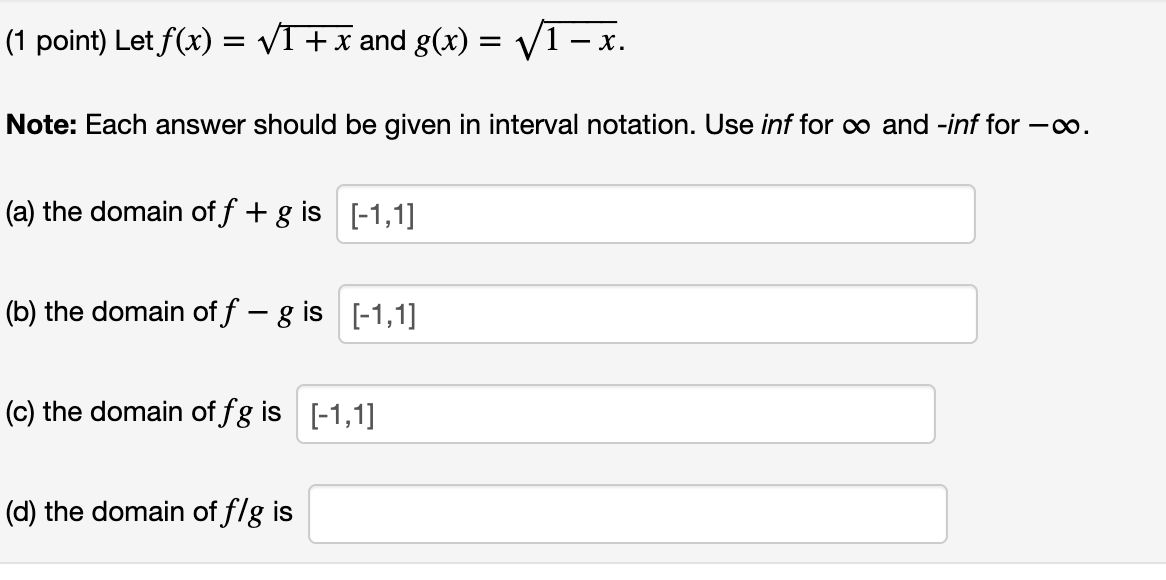 Solved (1 point) Let f(x)=1+x and g(x)=1−x Note: Each answer | Chegg.com