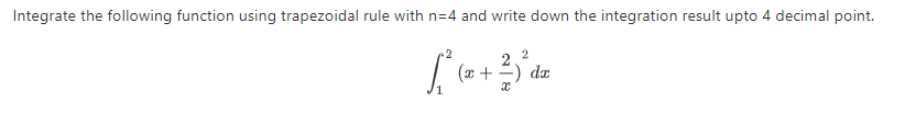 Solved Integrate the following function using trapezoidal | Chegg.com