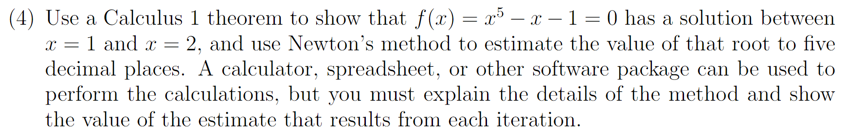 Solved = X = - (4) Use a Calculus 1 theorem to show that | Chegg.com