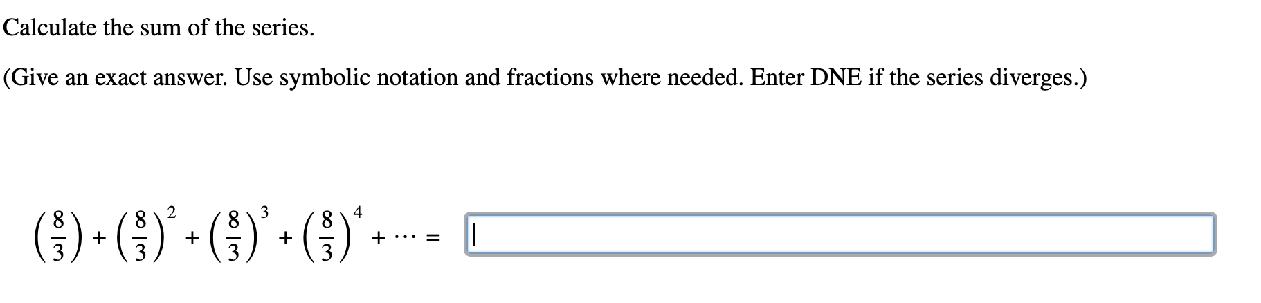 Solved Calculate the sum of the series.(Give an exact | Chegg.com