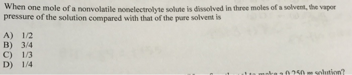 Solved When one mole of a nonvolatile nonelectrolyte solute | Chegg.com