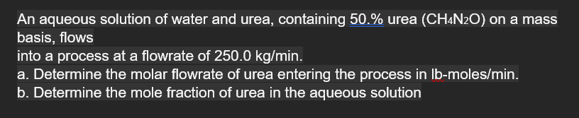 Solved An aqueous solution of water and urea, containing 50% | Chegg.com