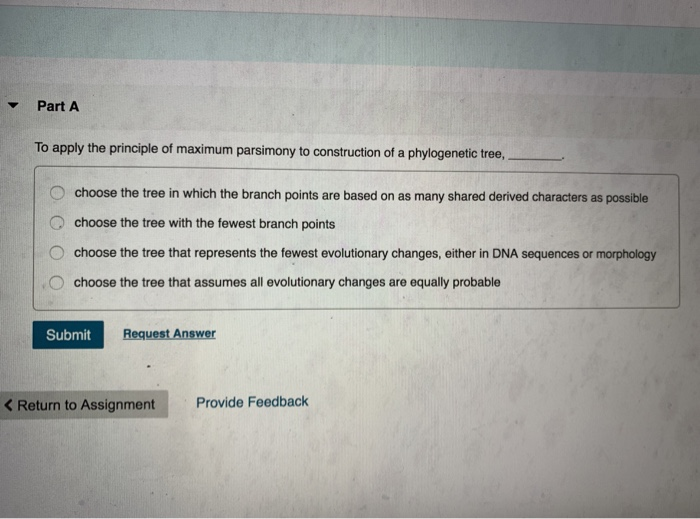 Solved to apply the principle of maximum parsimony to | Chegg.com