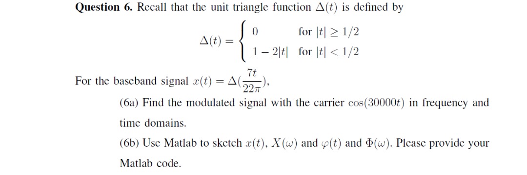 Solved Question 6. ﻿Recall that the unit triangle function | Chegg.com