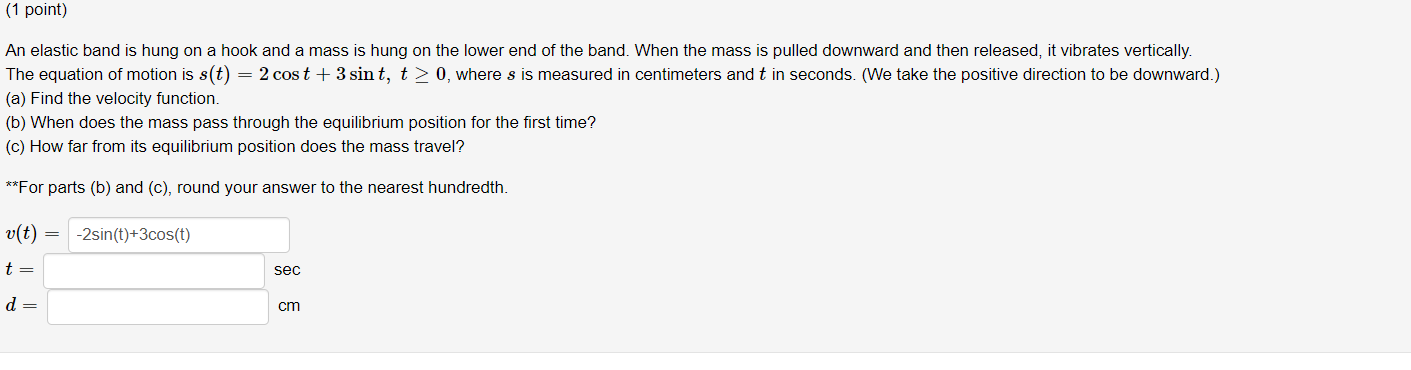 Solved (1 point) An elastic band is hung on a hook and a | Chegg.com