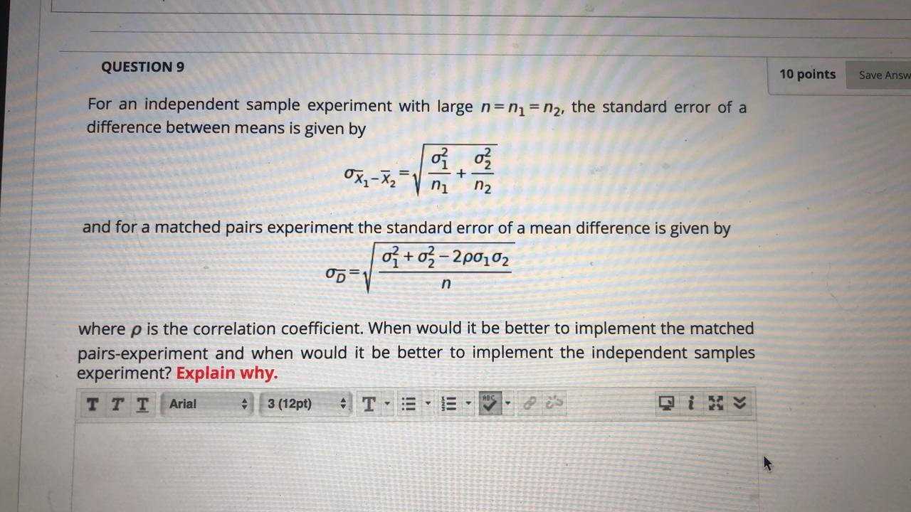 Solved QUESTION 9 10 points Save Answ For an independent | Chegg.com