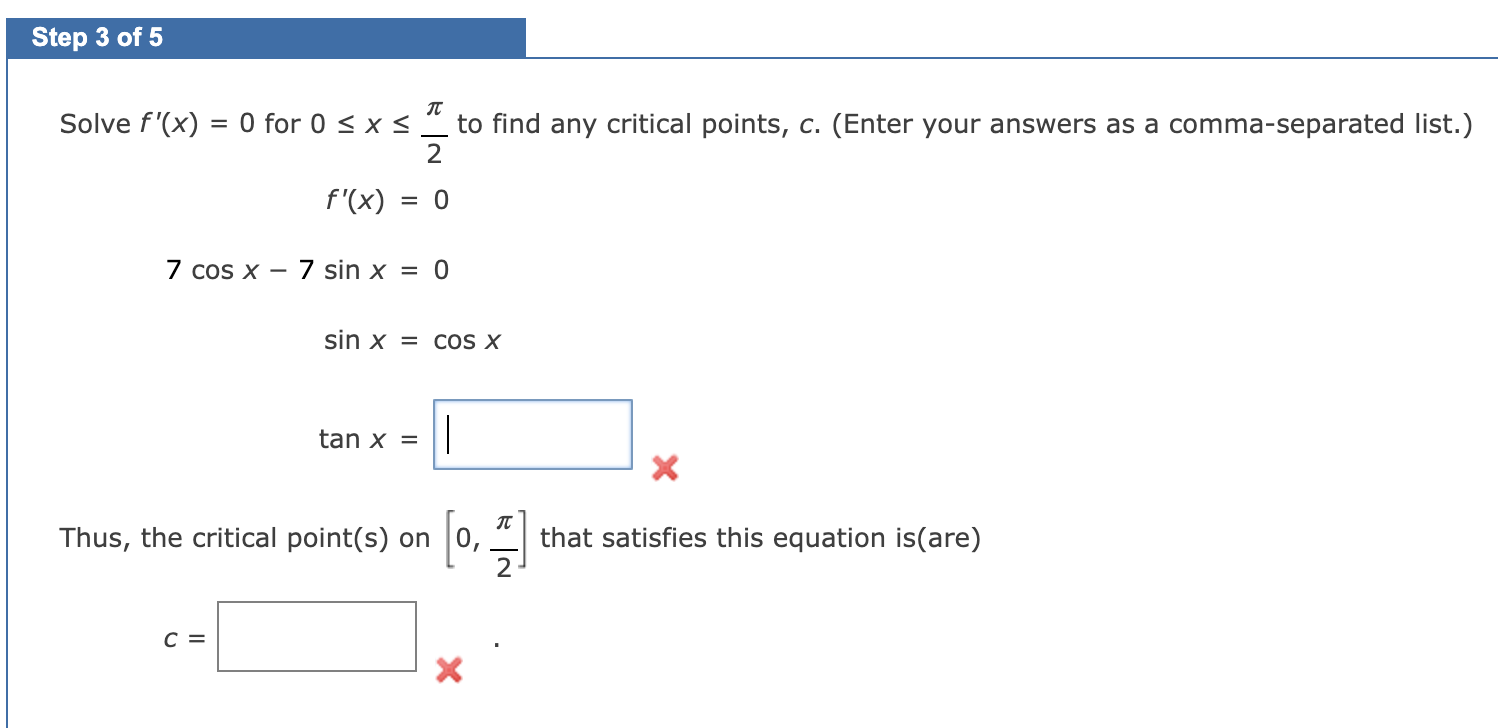 Solved Step 3 of 5 TT Solve f'(x) = = 0 for 0 | Chegg.com