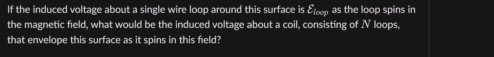 Solved If the induced voltage about a single wire loop | Chegg.com