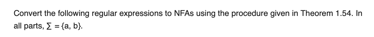 Solved Convert The Following Regular Expressions To Nfas 