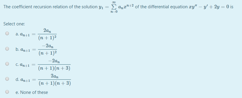 Solved The Coefficient Recursion Relation Of The Solution 