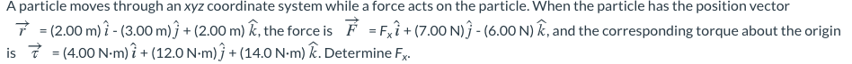 Solved A particle moves through an xyz coordinate system | Chegg.com