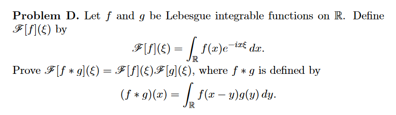 Solved Problem D. Let f and g be Lebesgue integrable | Chegg.com