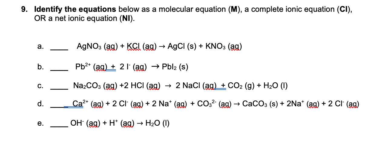 Solved 9. Identify the equations below as a molecular | Chegg.com