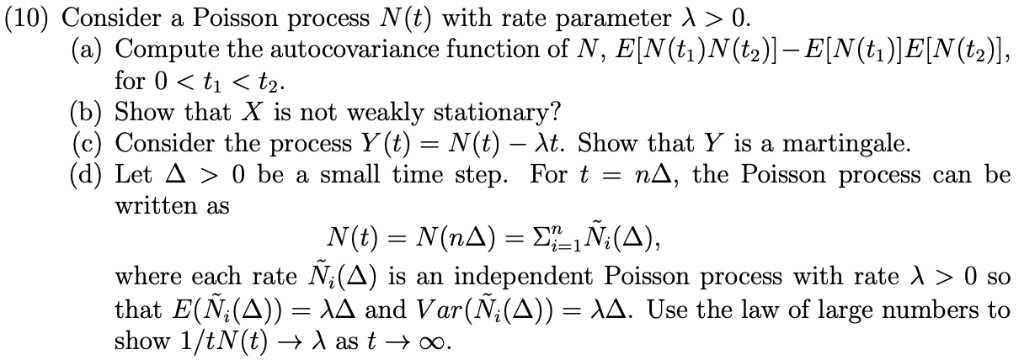 (10) Consider a Poisson process N(t) with rate | Chegg.com