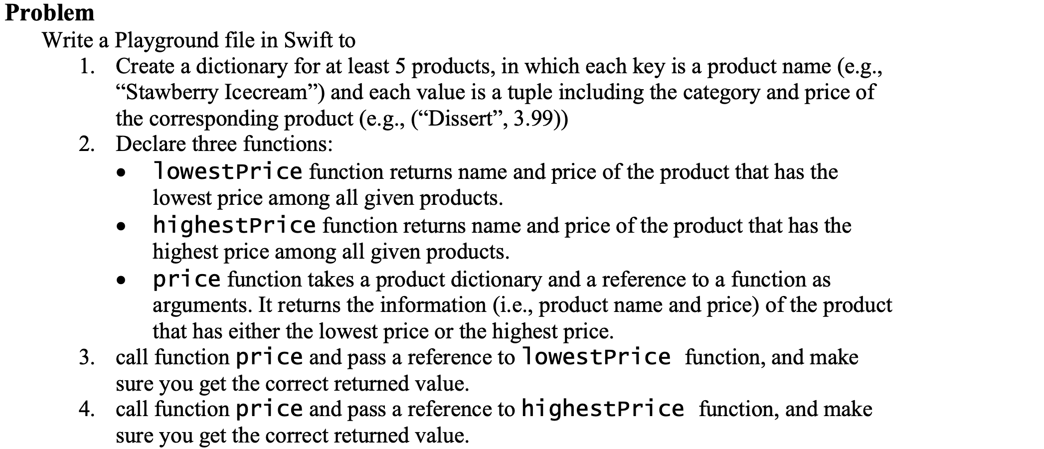 Problem Write a Playground file in Swift to 1. Create | Chegg.com
