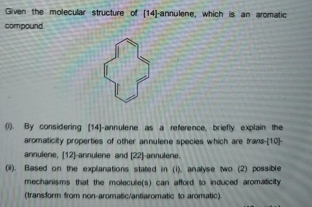 Solved Given the molecular structure of [14]-annulene, which | Chegg.com