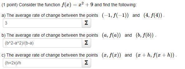 Solved (1 point) Consider the function f(x)=x2+9 and find | Chegg.com