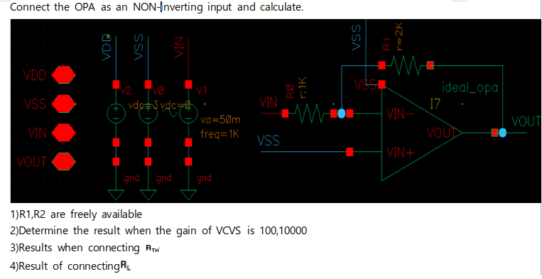 Solved Connect the OPA as an NON-Inverting input and | Chegg.com