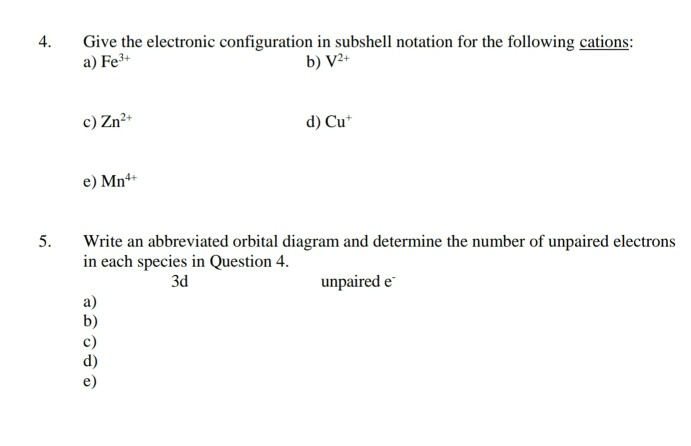 Solved 4. Give the electronic configuration in subshell | Chegg.com