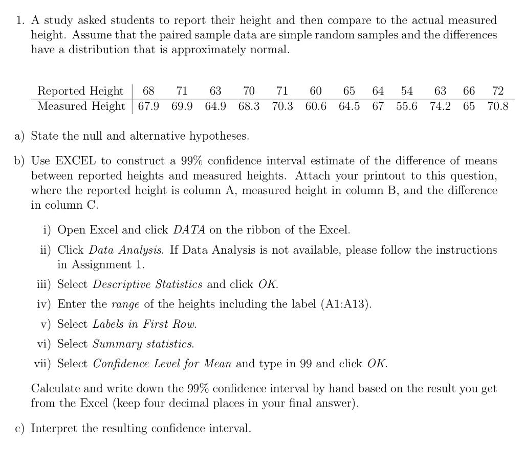 Solved 1. A study asked students to report their height and | Chegg.com