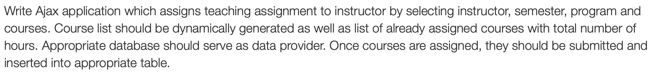 Solved Write Ajax application which assigns teaching | Chegg.com
