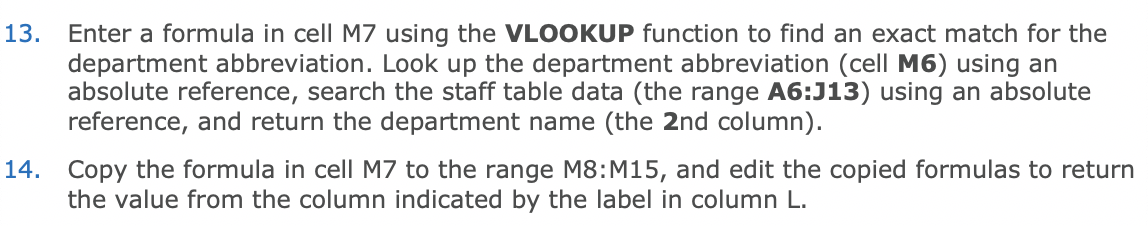 Question on 14. Copy the formula in cell M7 to the | Chegg.com