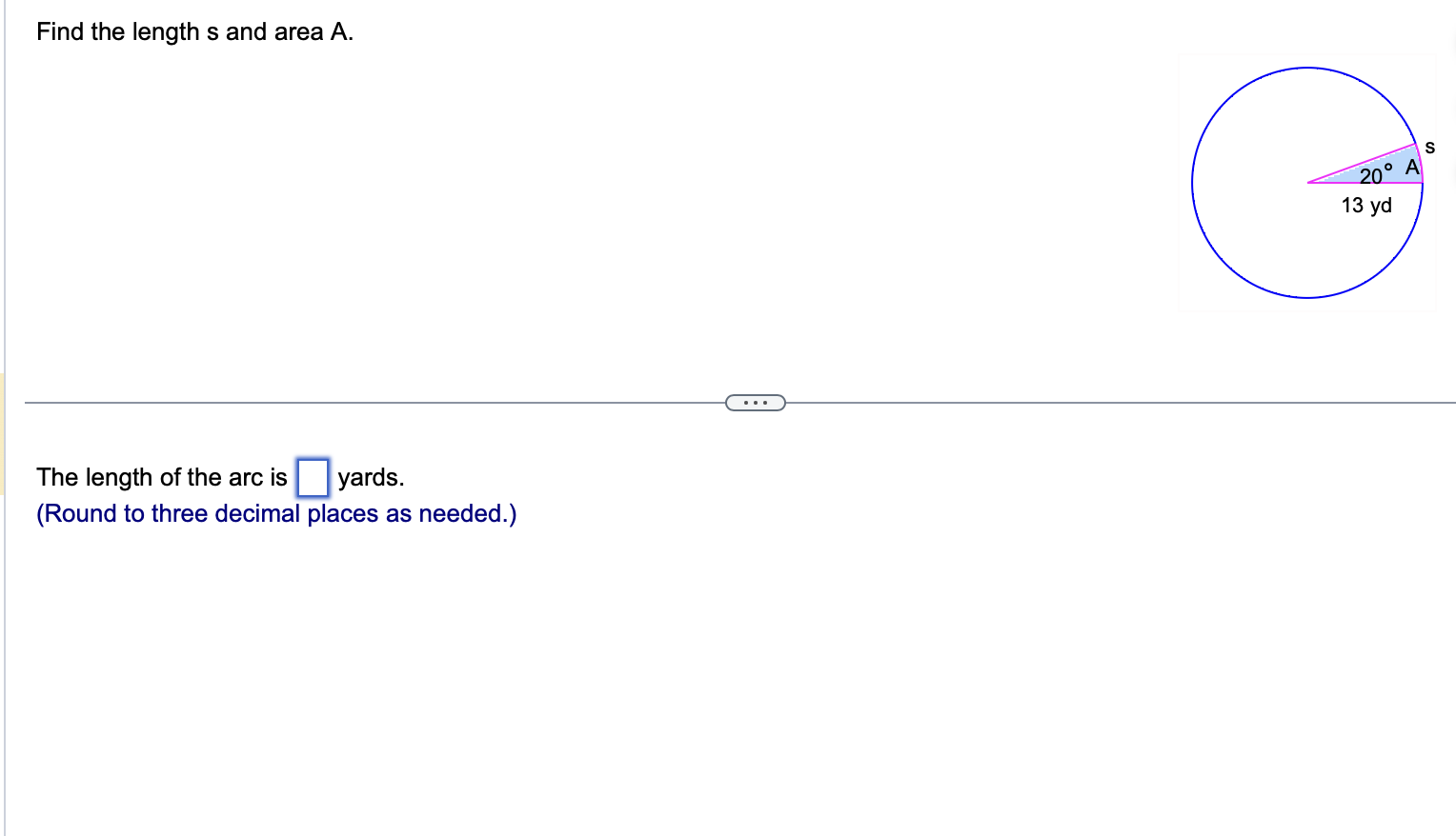 Solved Find the length s and area A. The length of the arc | Chegg.com