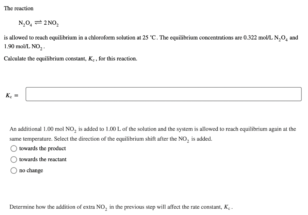 Solved The reaction N2O4⇌2NO2 is allowed to reach | Chegg.com