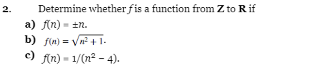 Solved 2. Determine whether f is a function from Z to R if | Chegg.com