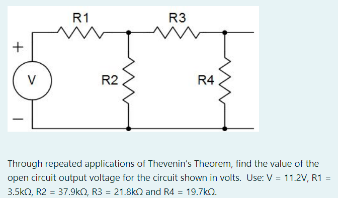 Solved Through repeated applications of Thevenin's Theorem, | Chegg.com