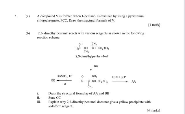 Solved 5. (a) A compound V is formed when 1-pentanol is | Chegg.com