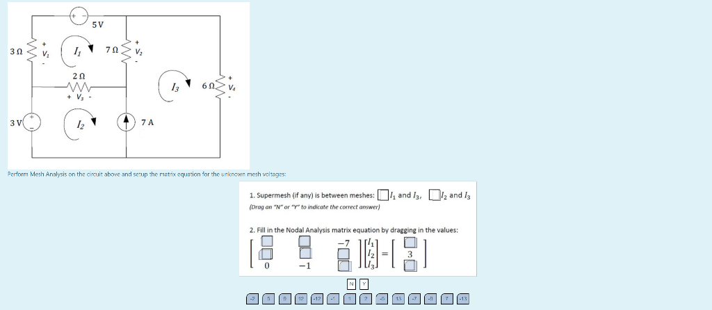 Solved Perform Mesh Analysis on the circuit above and setup | Chegg.com