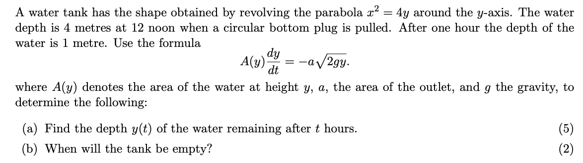 Solved A water tank has the shape obtained by revolving the | Chegg.com
