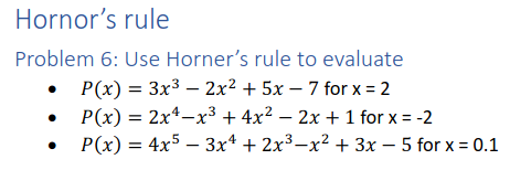 Solved Horner's ruleProblem 6: Use Horner's rule to | Chegg.com