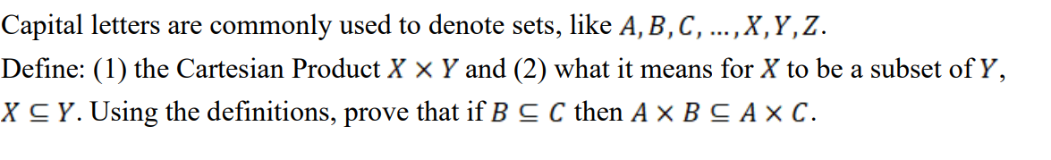Solved Capital letters are commonly used to denote sets, | Chegg.com
