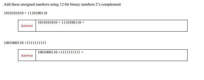 Solved Add these unsigned numbers using 12-bit binary | Chegg.com
